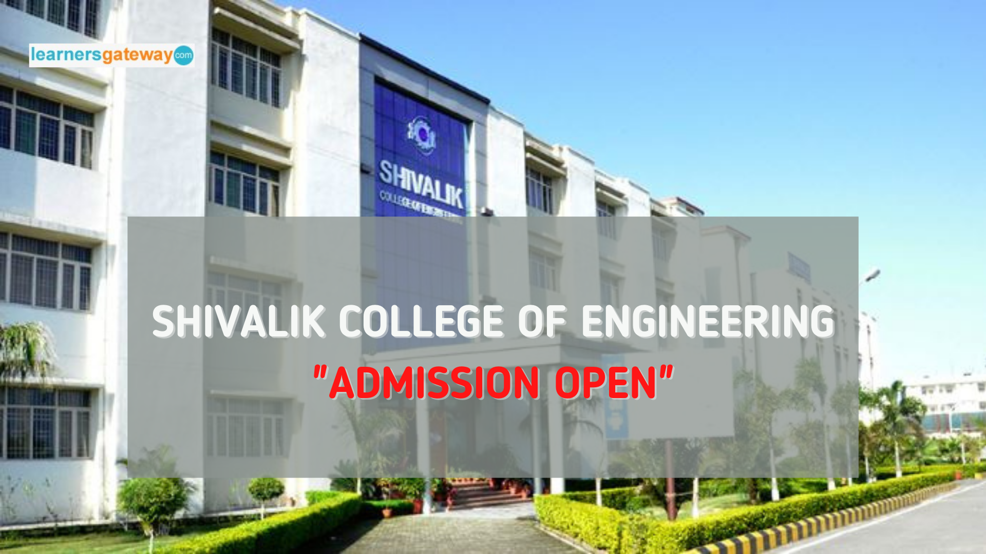 Shivalik College of Engineering Dehradun Admission 2024, Fees