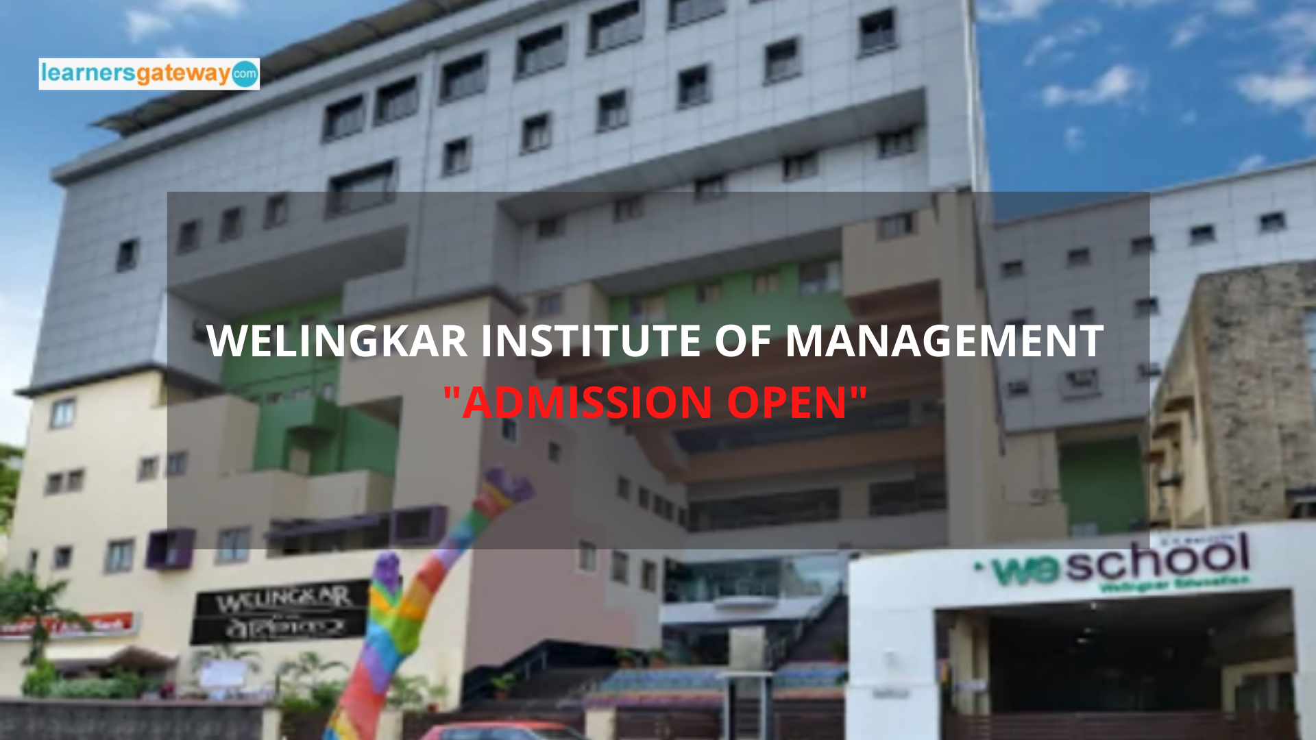 Welingkar Institute of Management, Mumbai - Admission, Ranking, Courses ...