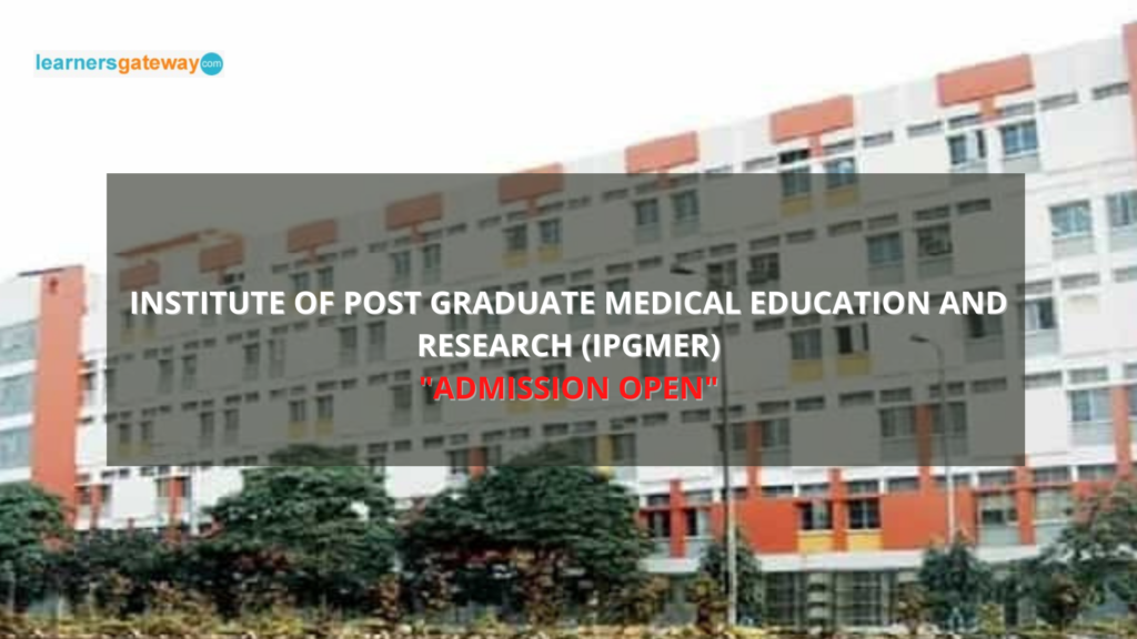 Institute of Post Graduate Medical Education and Research (IPGMER ...