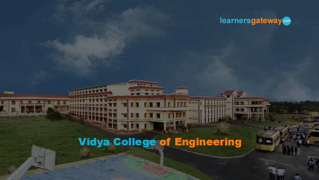 Vidya College of Engineering, Admission, Ranking, Courses, Fee Structure