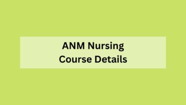 ANM Nursing Course Details 2024 Admission, Entrance, Scope