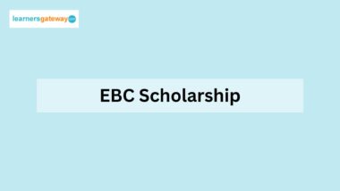 EBC Scholarship 2024 Eligibility, Rewards, Application Form
