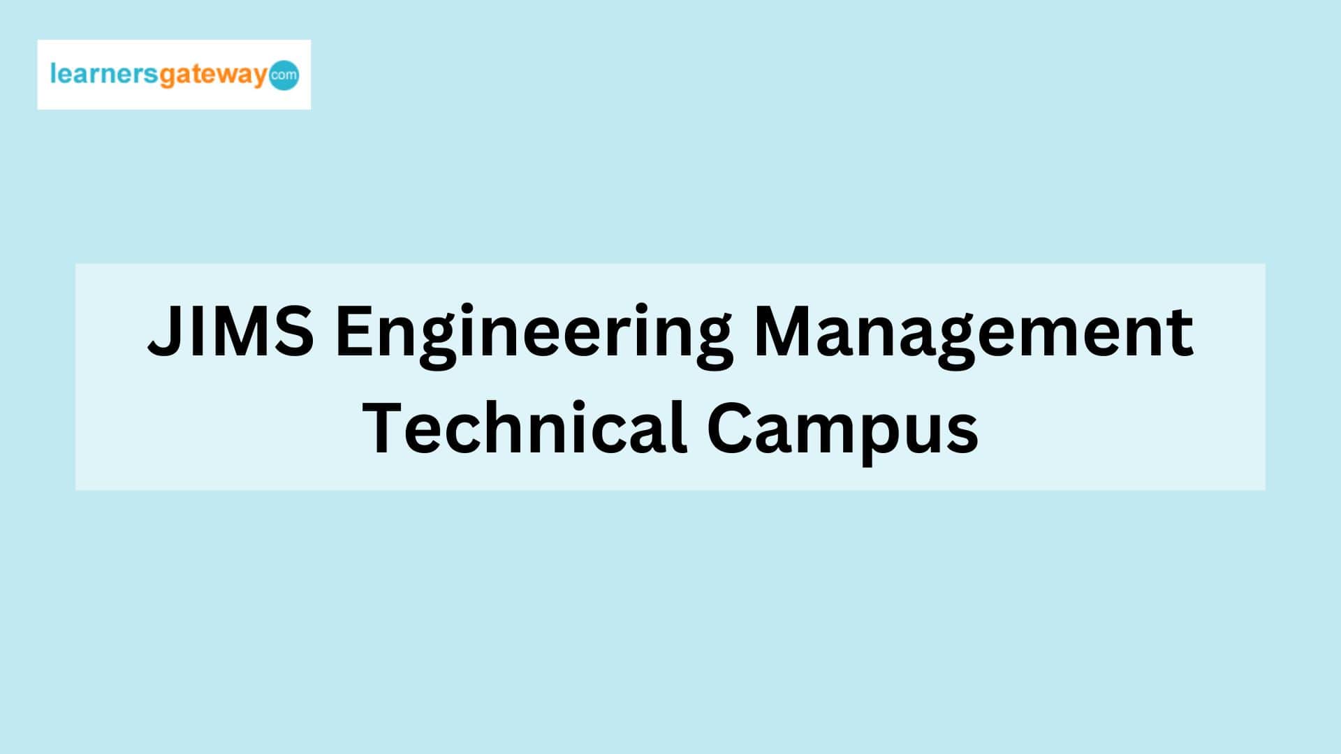 JIMS Engineering Management Technical Campus (JEMTEC), Greater Noida ...